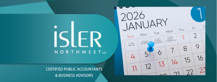 Important January 2026 Due Dates - Isler Northwest, LLC